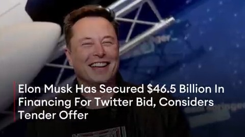 Forbes On Twitter Elon Musk Has Secured 46 5 Billion In Financing