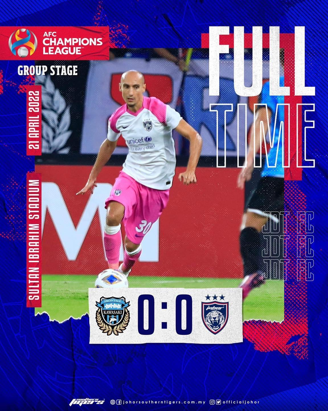 JOHORSouthernTigers on Twitter: "2022 AFC CHAMPIONS LEAGUE Full Time KAWASAKI FRONTALE [0-0] JDT ...