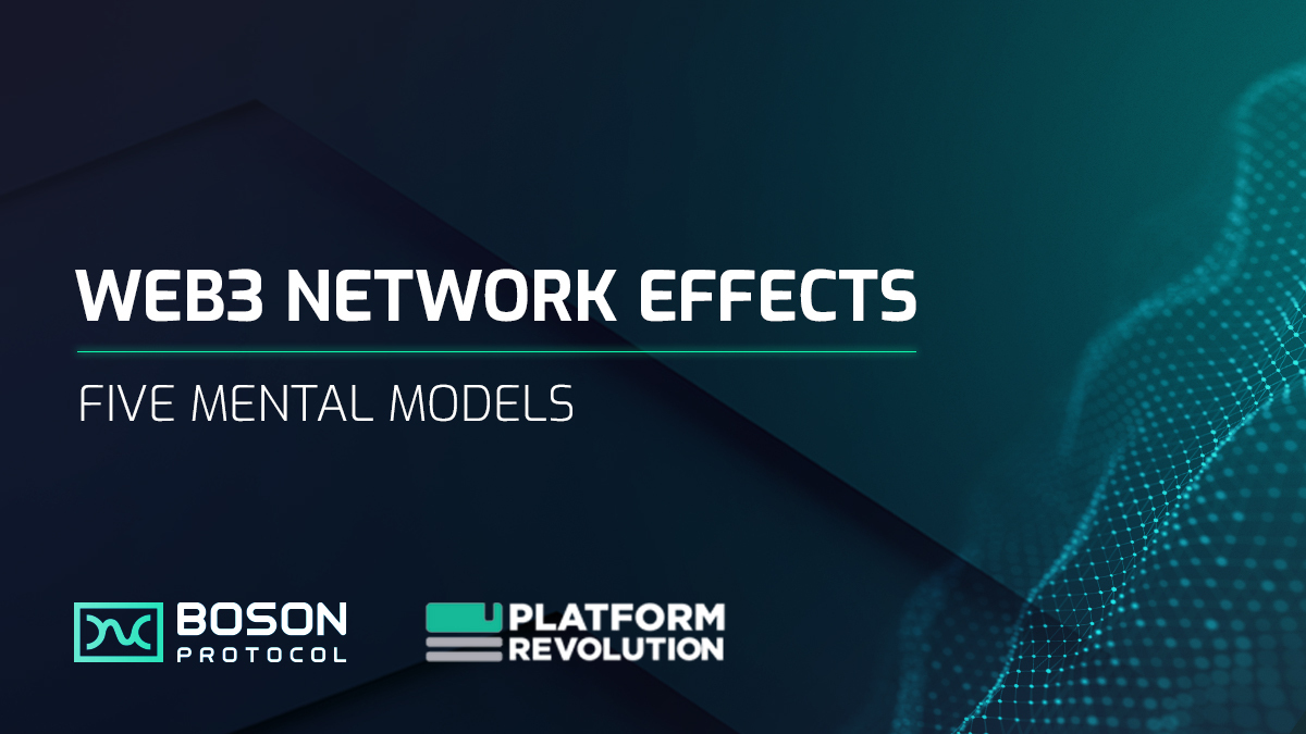 Boson Protocol 🪄📦 on Twitter: "Web3 network effects will require an entirely new playbook, as ...