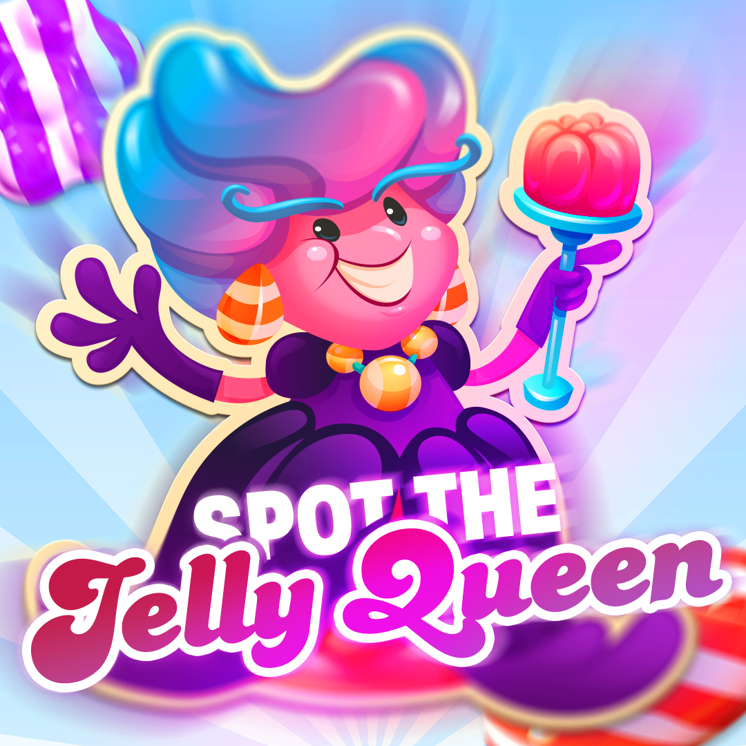 Candy Crush Saga on Twitter: "she's here she's there she's every-sucking-where, jelly queen ...