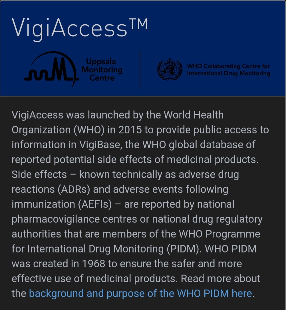 تم إطلاق VigiAccess من قبل منظمة الصحة العالمية (WHO) في عام 2015 ...