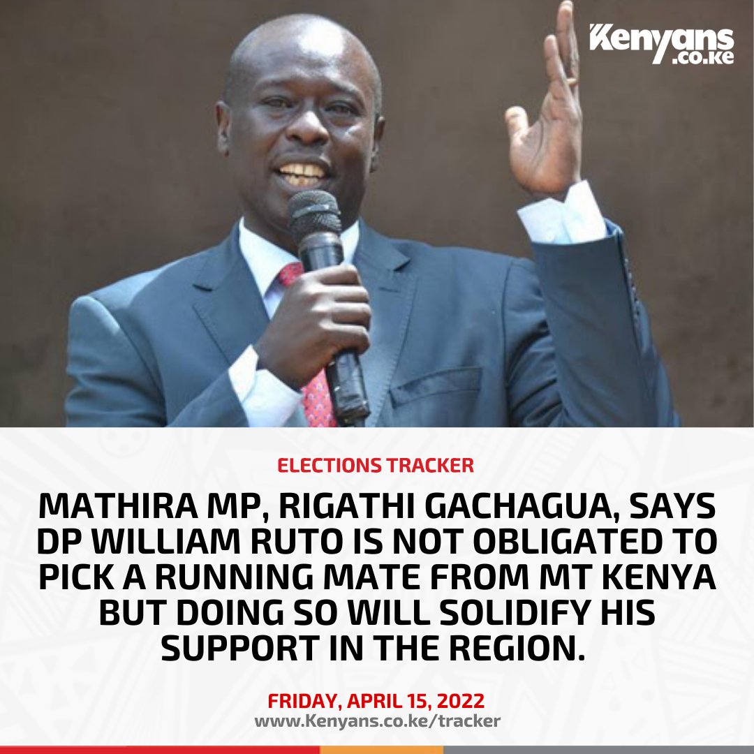 Kenyans.co.ke on Twitter: "Rigathi Gachagua says DP Ruto is not obligated to pick a running mate ...