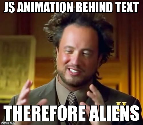 Meme Overflow On Twitter Js Animation Behind Text Pmrbcylosf Javascript 4032