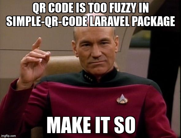 Meme Overflow On Twitter Qr Code Is Too Fuzzy In Simple Qr Code Laravel Package
