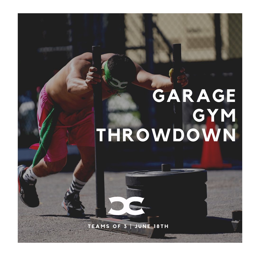 CrossFit Central on Twitter: "Save the date...the Garage Gym Throwdown is back again. 😎💪 This ...