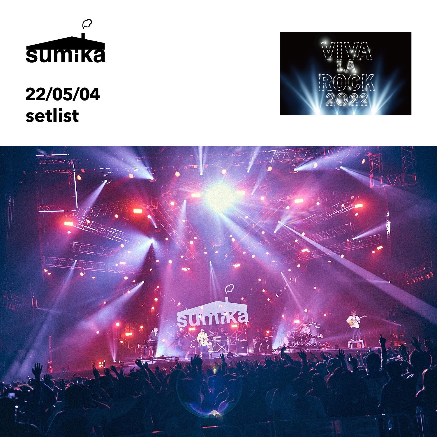sumika on Twitter: "【プレイリスト公開】 2022.05.04 VIVA LA ROCK 2022 プレイリストとしてsetlistを公開 ぜひ、チェックしてください ...