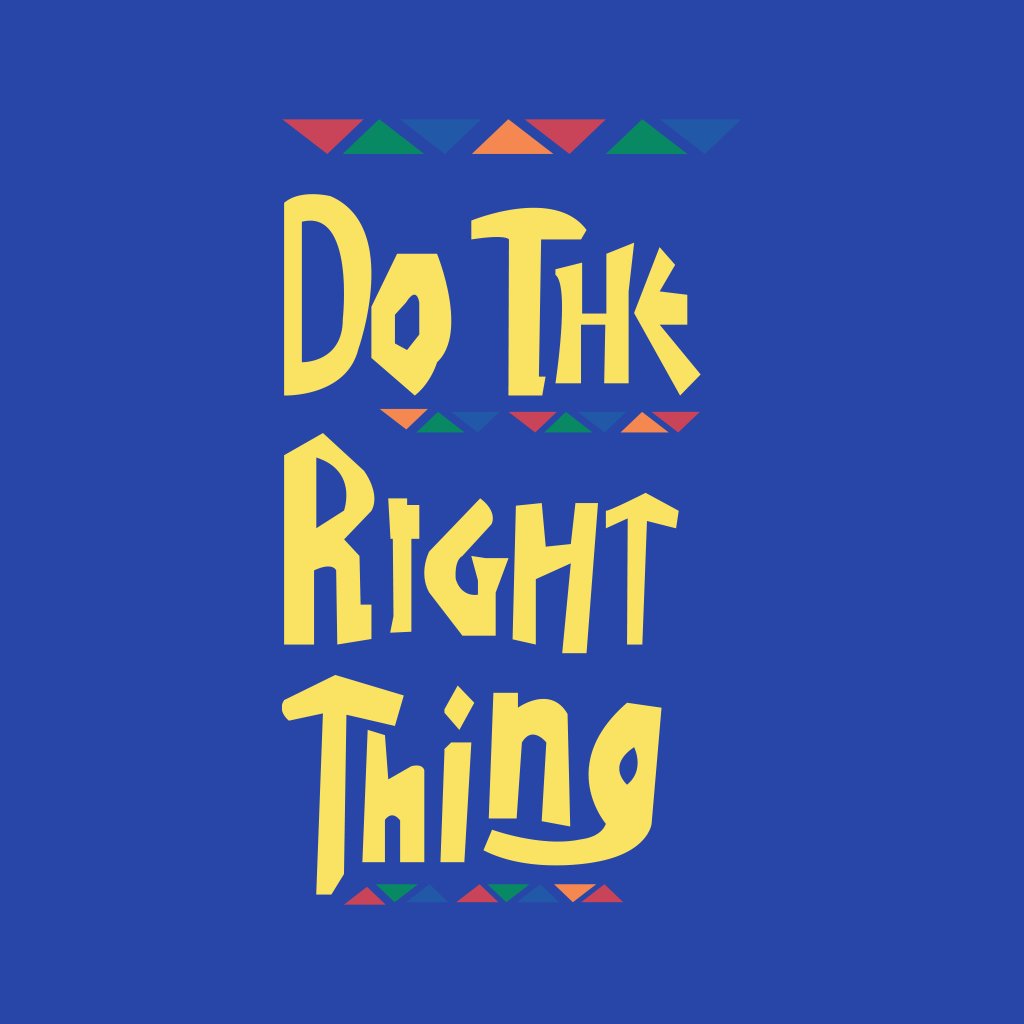Do The Right Thing Font
