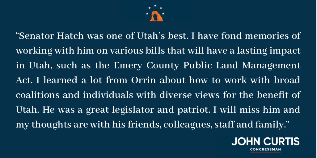 Rep. John Curtis on Twitter: ".@OrrinHatch was one of Utah’s best. I will miss him and my ...