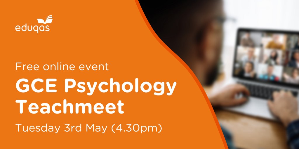 Eduqas on Twitter: "Our free online Teachmeet sessions continue next week, with GCE Psychology ...