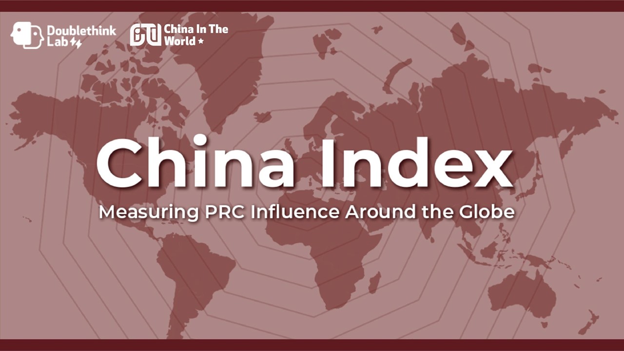 Doublethink Lab on Twitter: "We just launched the 1st global index to measure China's influence ...