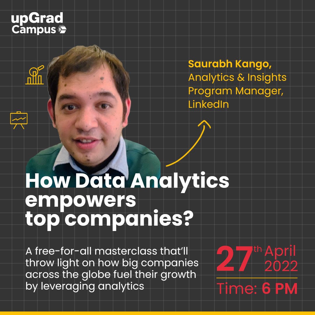 upGrad Campus on Twitter: "Join this masterclass by Saurabh Kango, Analytics & Insights Program ...