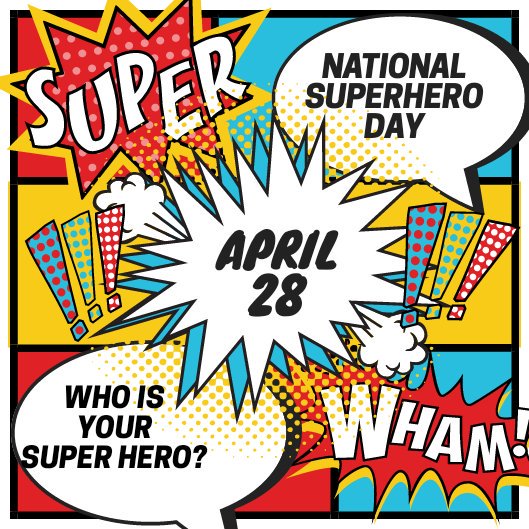 When Is National Superhero Day