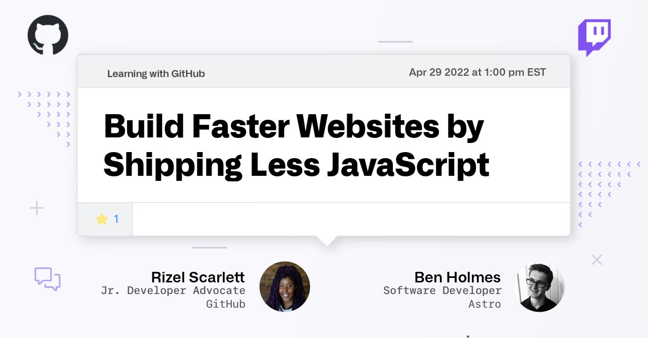GitHub on Twitter: "Astro is a static site generator simple that's tapping into the secret to ...