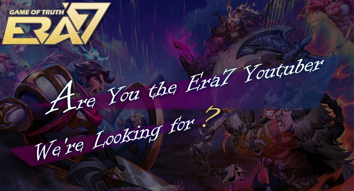 Era7: Game of Truth on Twitter: "🔥 Last Day to Submit Your Video – Era7 YouTubers Wanted Project ...
