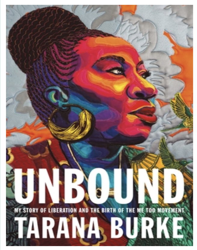 Cite Black Women On Twitter Burke Tarana 2021 Unbound My Story
