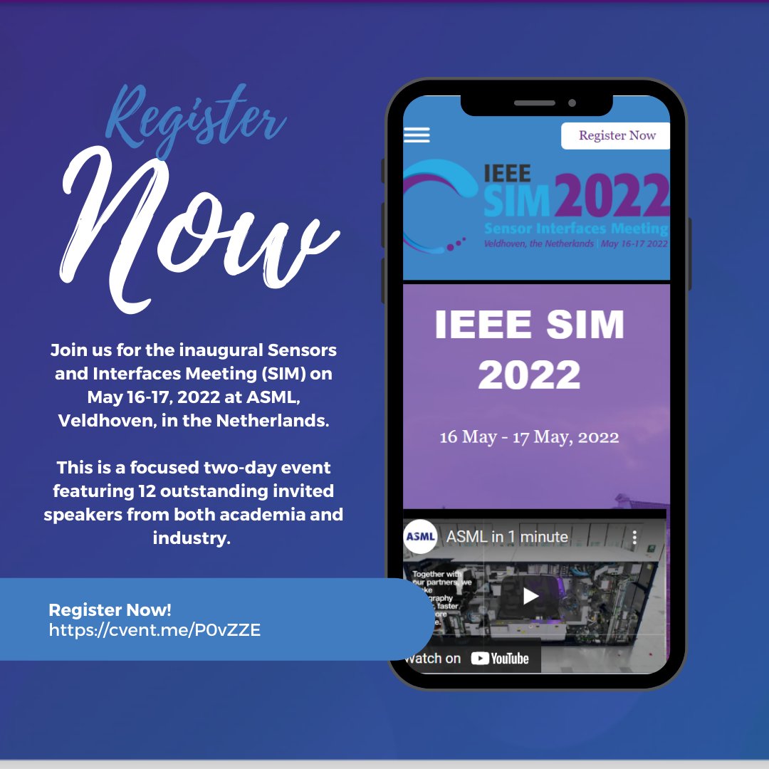 IEEE SIM on Twitter: "Join us for the first-ever IEEE SIM on May 16-17, 2022 at ASML, Veldhoven ...