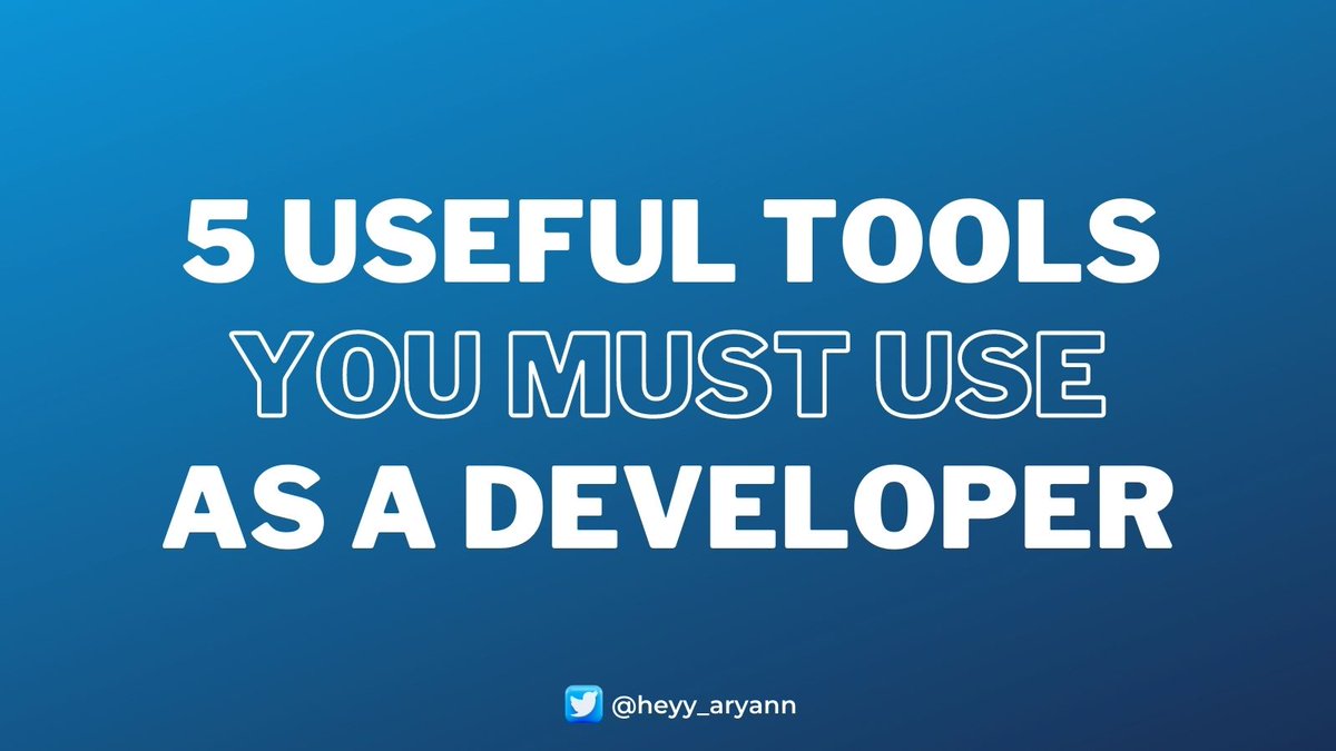5 useful tools you must use as a Developer🔥 Save 100s of hours in ...
