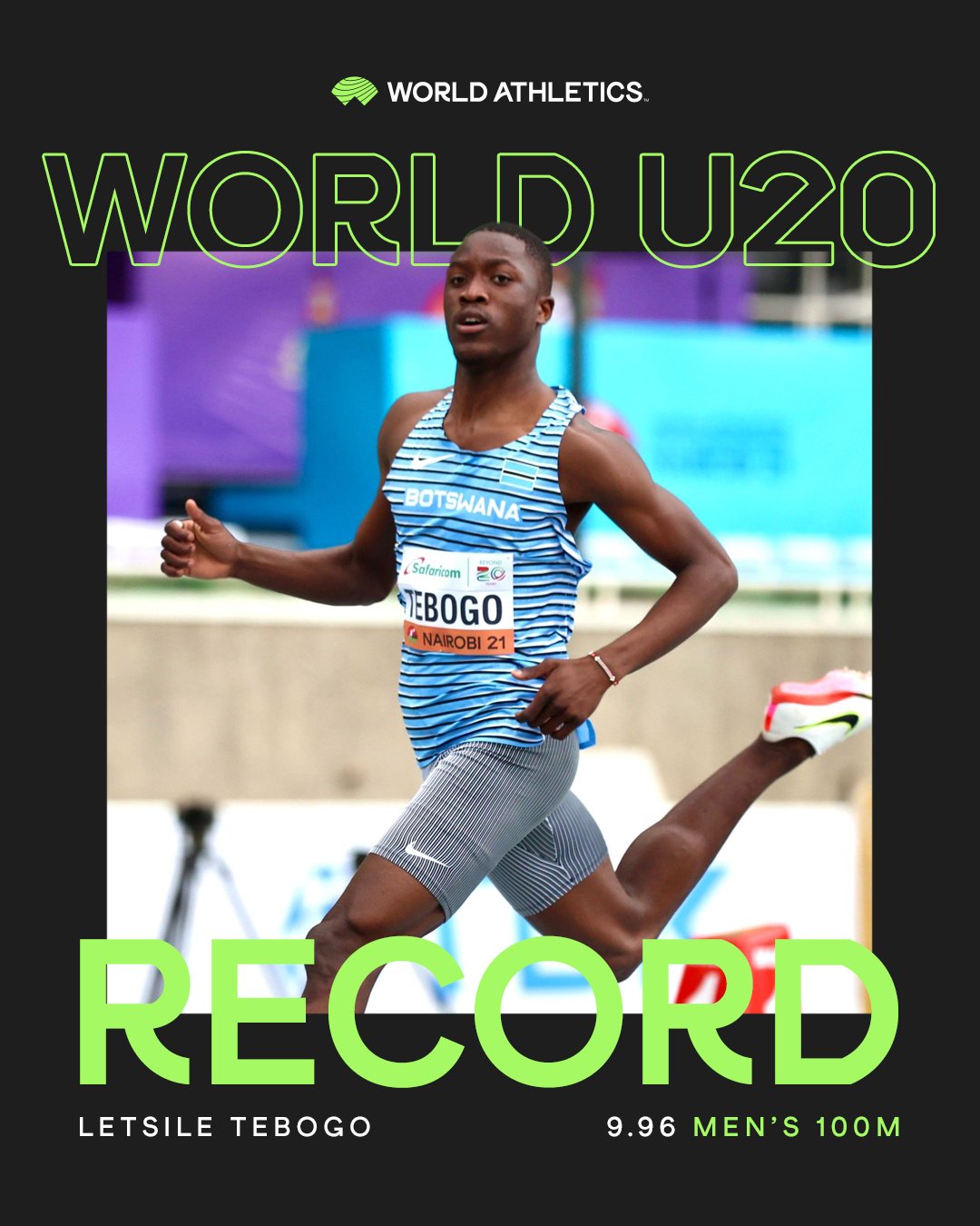 World Athletics on Twitter: "WORLD U20 RECORD ‼️ Letsile Tebogo 🇧🇼 runs 9.96 for 100m in ...