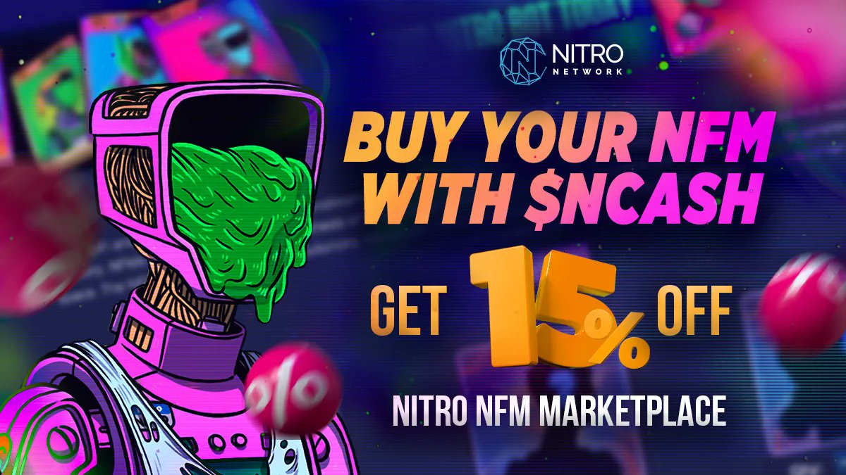 Nitro Network 🔺 on Twitter: "Want to grab an NFM at 15% OFF? Make your purchase with $NCASH ...