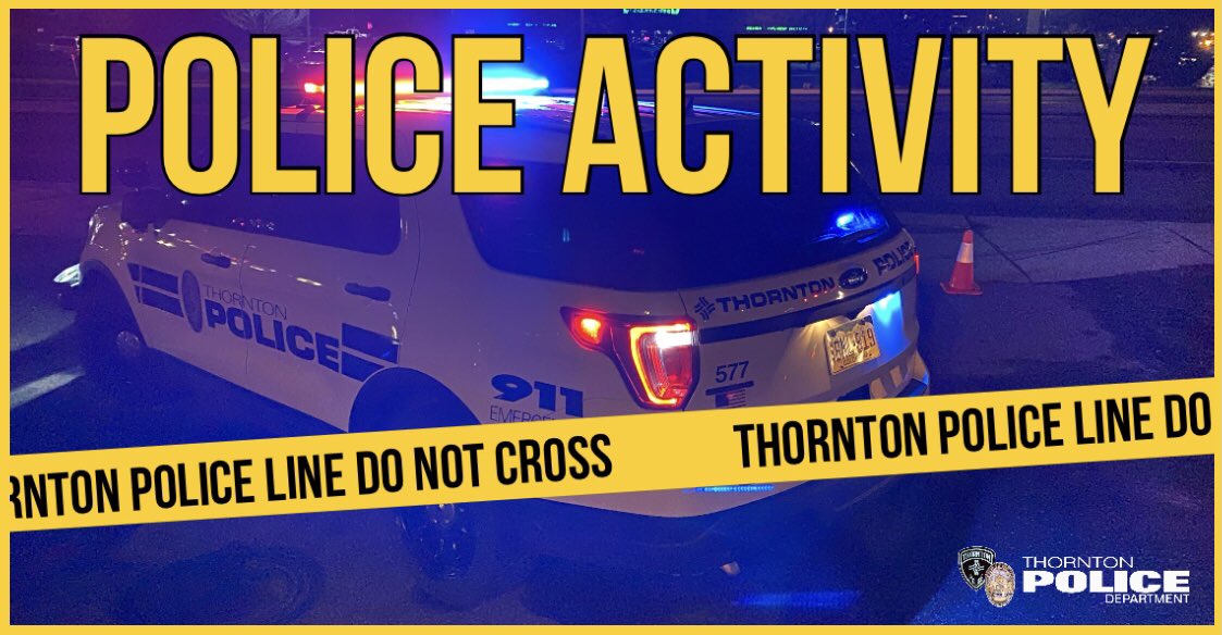 Thornton Police Dept on Twitter: Thornton Police Dept on Twitter: