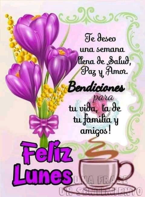 Feliz Lunes Bendiciones