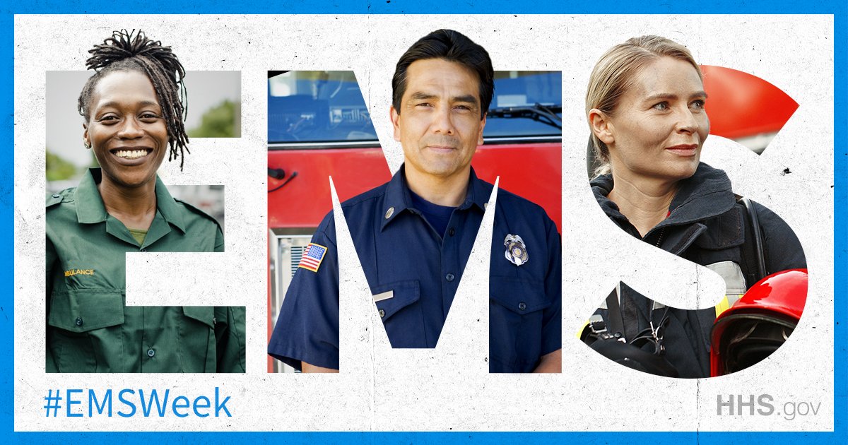 HHS.gov on Twitter: "It’s #EMSWeek, and we admire all Emergency Medical ...
