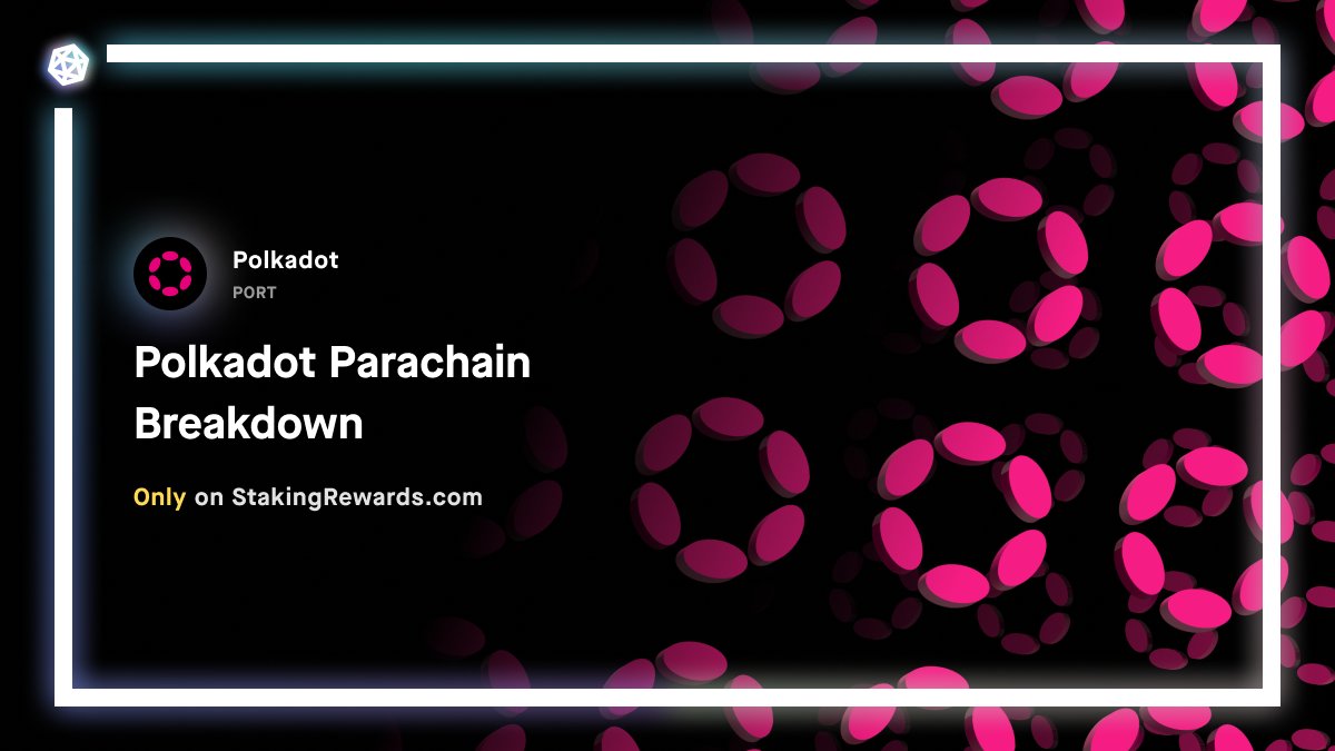 Staking Rewards on Twitter: "@polkadot $Dot Parachains explained: what you NEED to know about ...