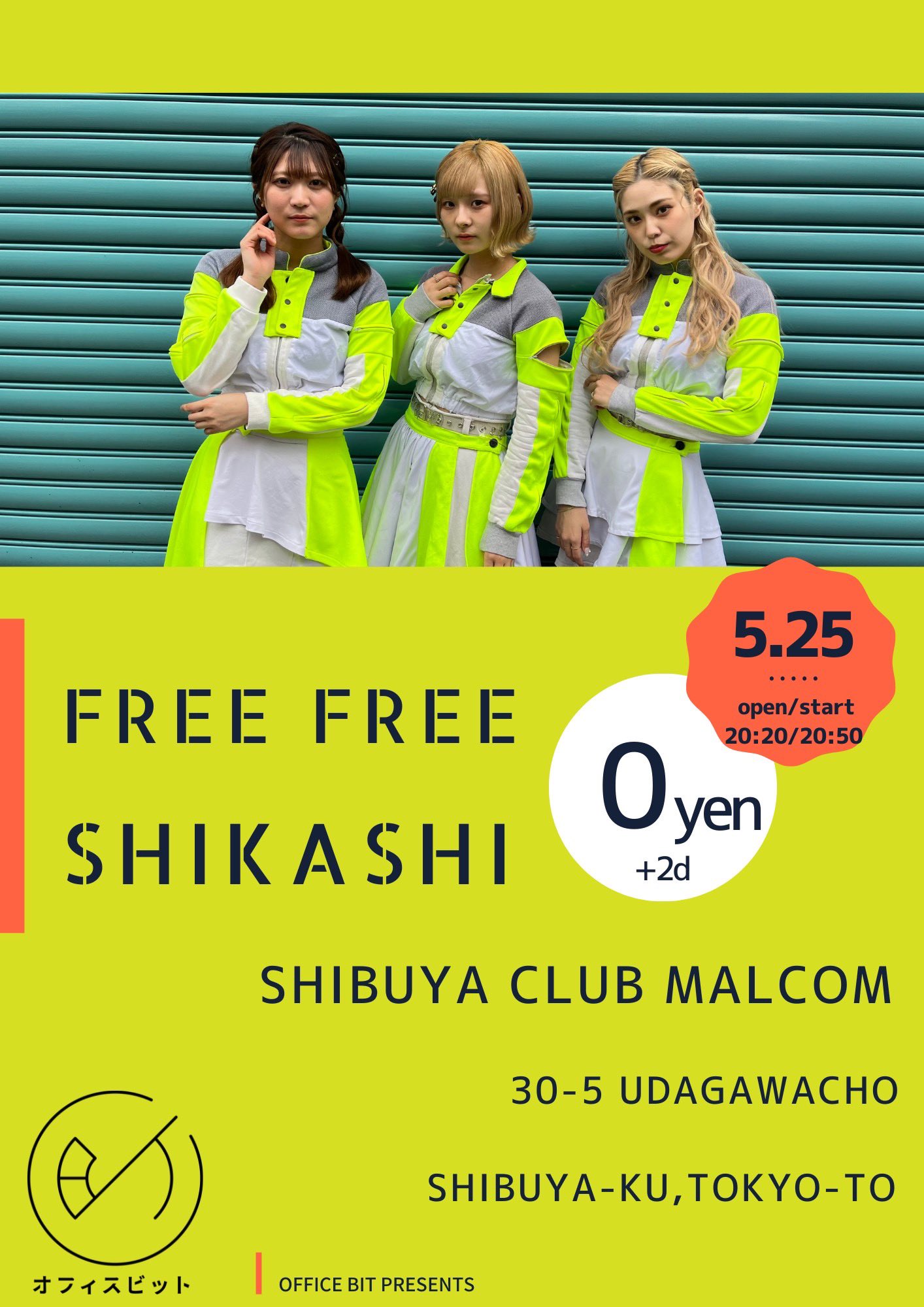 SHIKASHI[公式] on Twitter: "♦︎NEWライブ情報♦︎ 5/25（水） 『FREE FREE SHIKASHI』 《会場》⚡️渋谷マルコム 《時間》⚡️ 20:20/20 ...