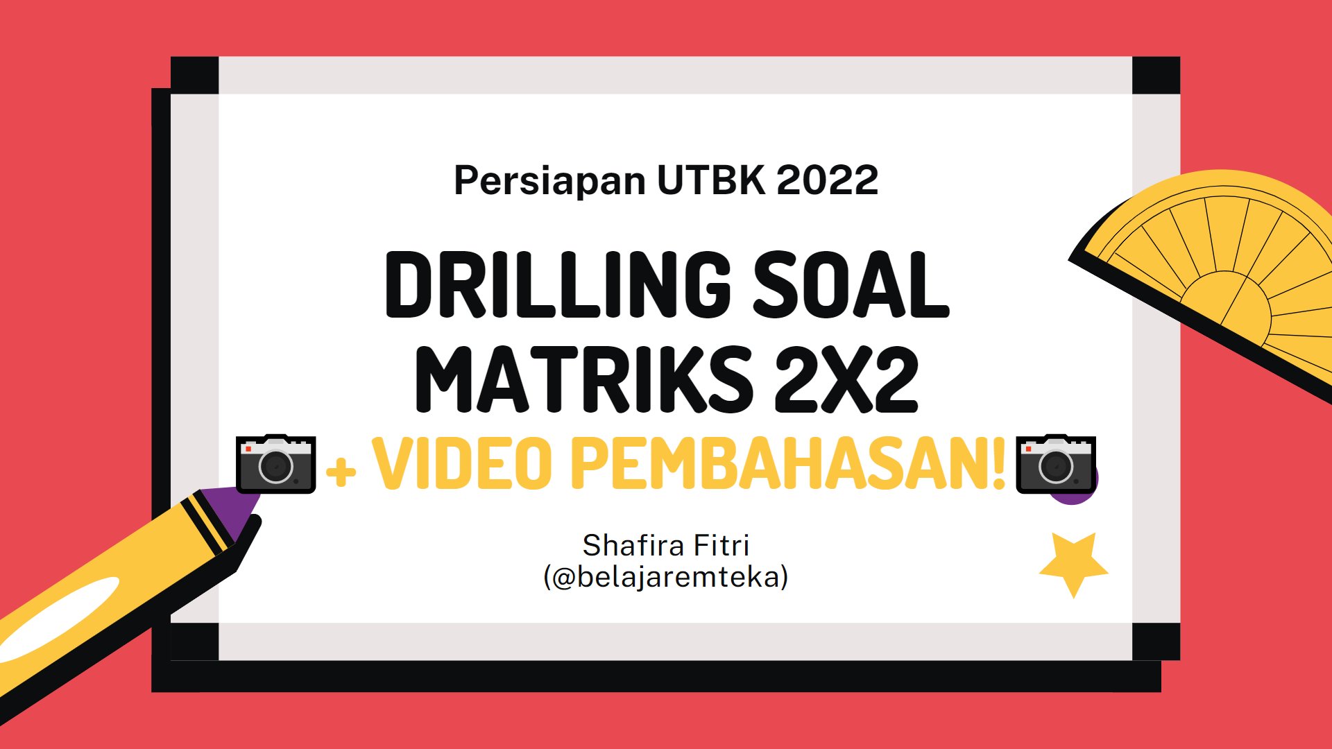shaf | check bio👀 on Twitter: "DRILLING SOAL PENGETAHUAN KUANTITATIF (PK) UTBK: MATRIKS 2x2. 📷 ...