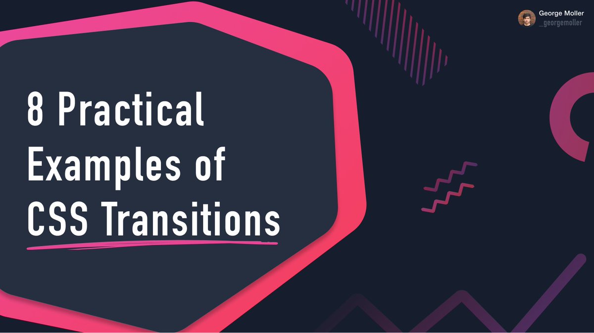 🌟 8 Practical examples of CSS transitions 🌟 - Thread from George Moller ...