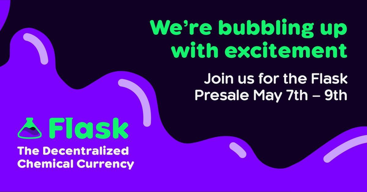 DEFI_EAGLE on Twitter: "🚀@Flaskproject pre-sale starts on May 7th. 🛡#FLASK is Decentralized ...