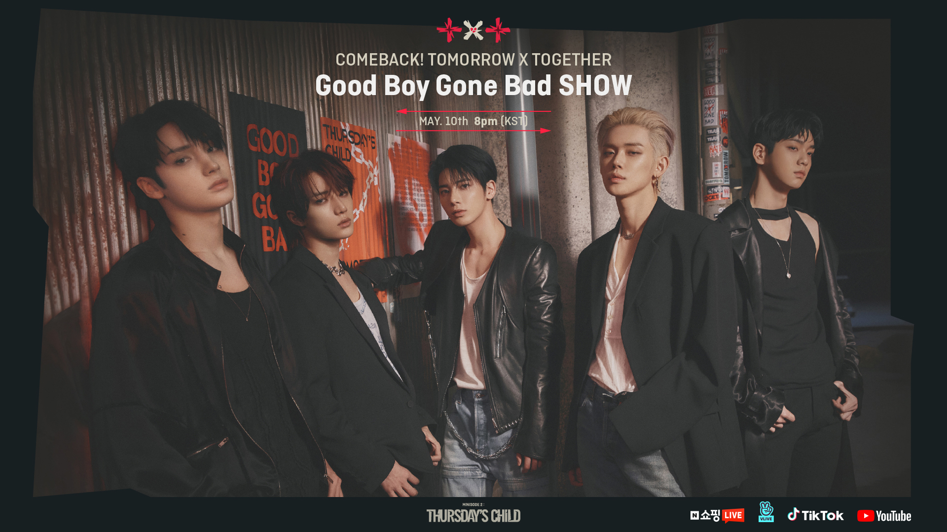 TXT OFFICIAL on Twitter: "COMEBACK! #TOMORROW_X_TOGETHER Good Boy Gone Bad SHOW💔 📆May 10, 20:00 ...