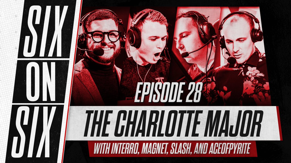 [Interro] Pre-Charlotte major SIX on SIX is LIVE! Featuring Mag, Slash ...