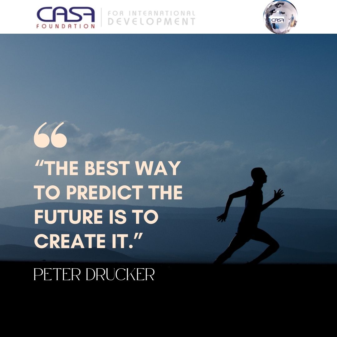 The Best Way To Predict The Future Is To Create It Peter Drucker