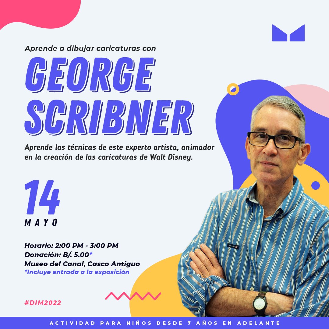Museo del Canal on Twitter: "📢 Participa de las actividades junto al artista George Scribner que ...