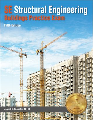 [pdf] READ] PPI SE Structural Engineering Buildings Practice Exam, 5th Edition ? Realistic ...