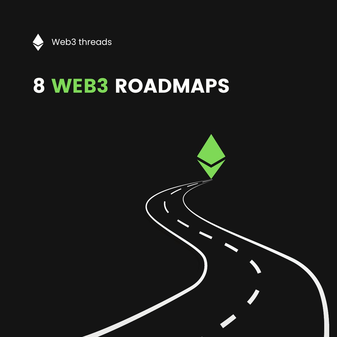 8 Web3 Roadmaps thread. "What is the path to learning Web3?" is one of ...