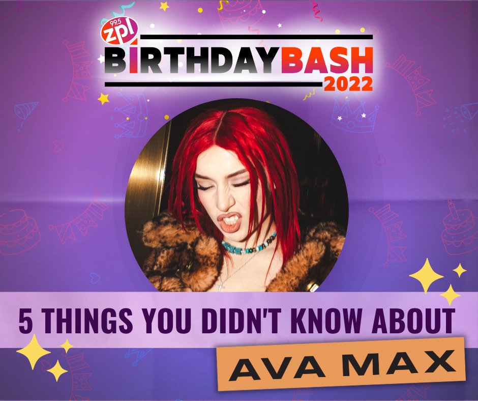 99.5 zpl on Twitter: "Ava Max is headlining our Birthday Bash at @TCUAmpatWRSP on June 17, and ...