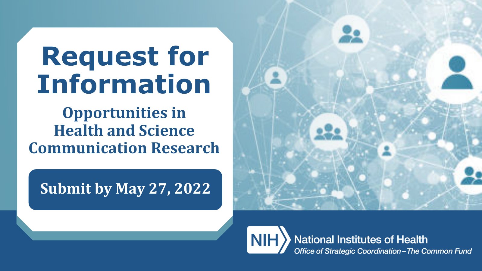 NIH Common Fund on Twitter: "We want to hear from you! Respond to the Request for Information by ...