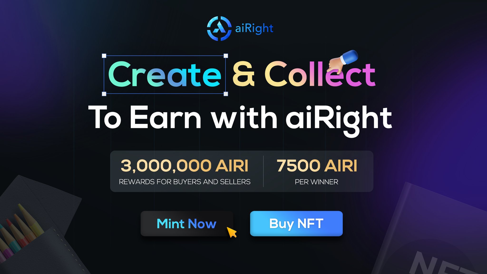 aiRight - NFT Authenticity Checking Solution on Twitter: "🎨#Create&CollectToEarn: 3,000,000 ...