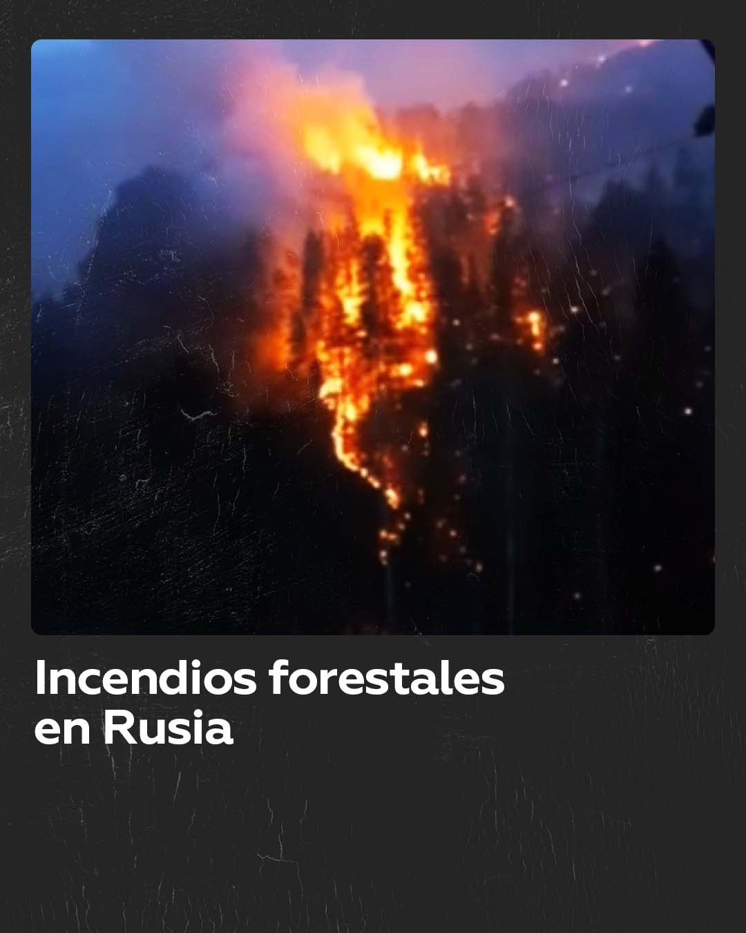 Rt En Español On Twitter 🔥 Los Incendios Forestales Están Arrasando