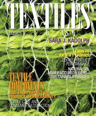 [EPub] READ] Textiles: Basics by Sara J. Kadolph on Textbook Full Chapters / Twitter
