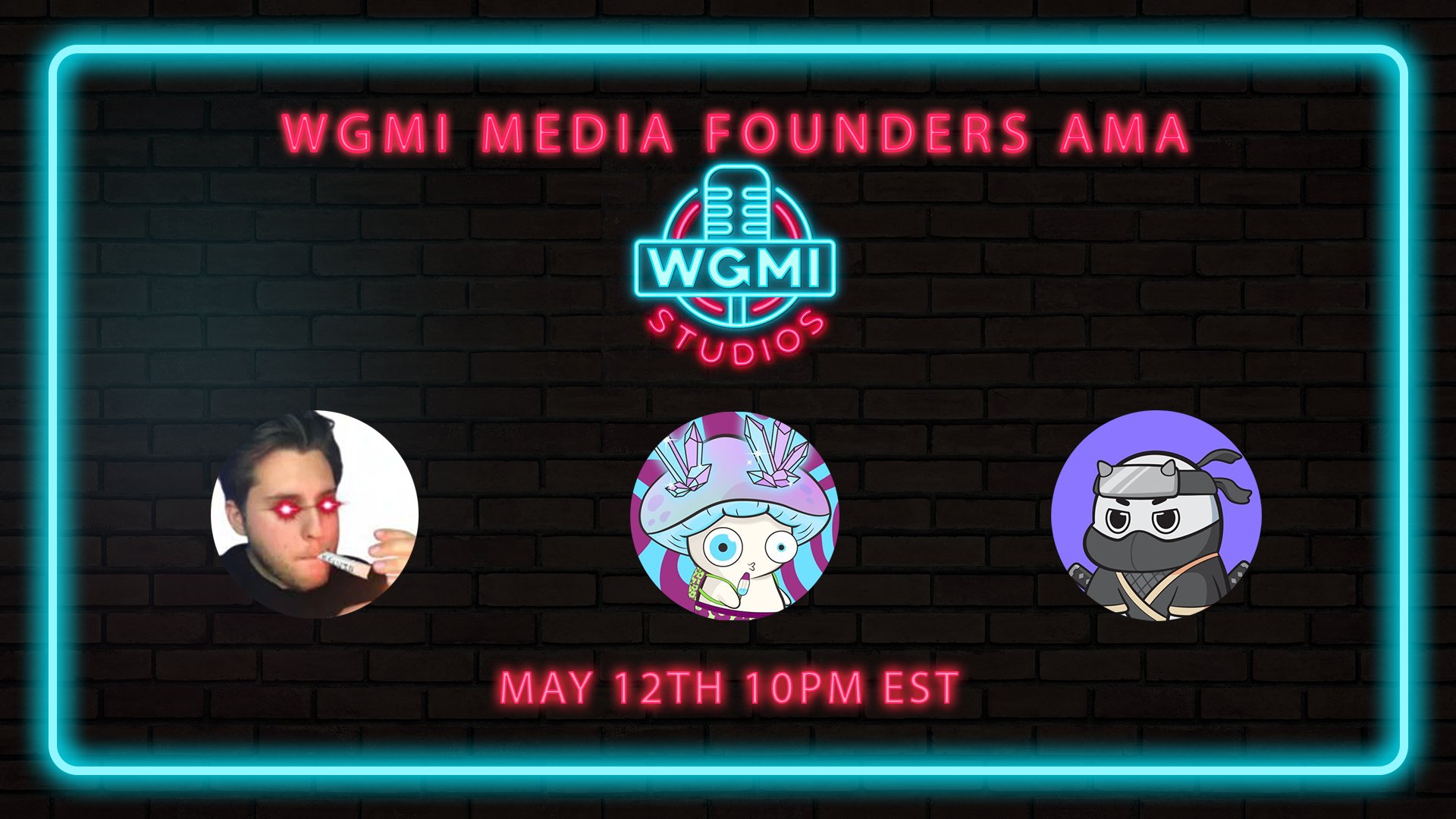 WGMI Media on Twitter: "Come join @WGMI_Studios founders @thebrettway , @KosherPlug ...