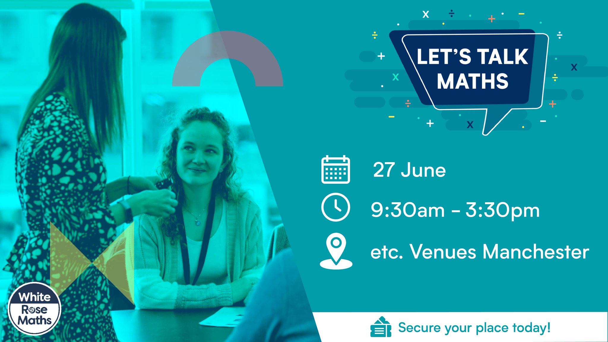 White Rose Maths On Twitter Our LetsTalkMaths Conference Is Suitable white-rose-maths-on-twitter-our-letstalkmaths-conference-is-suitable