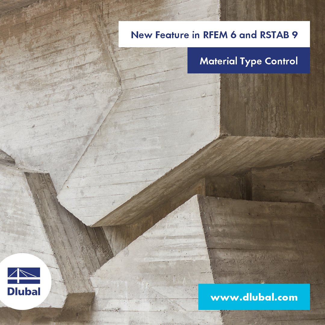 Dlubal Software EN on Twitter: "New Feature in RFEM 6 and RSTAB 9 | Material Type Control https ...