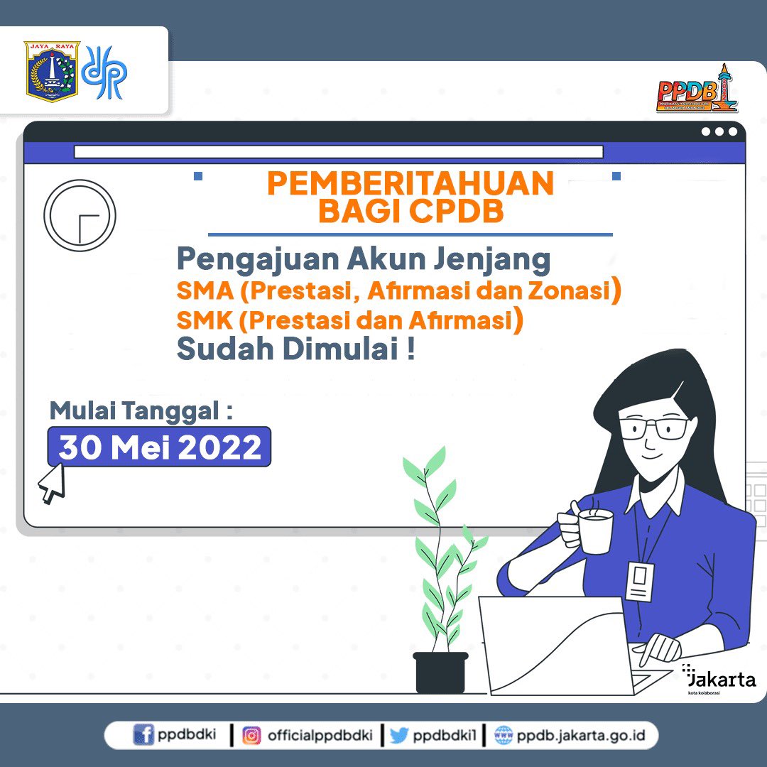 PPDBDKI on Twitter: "Hallo #SahabatDisdik berikut Jadwal Pengajuan Akun PPDB Tahun 2022 jenjang ...