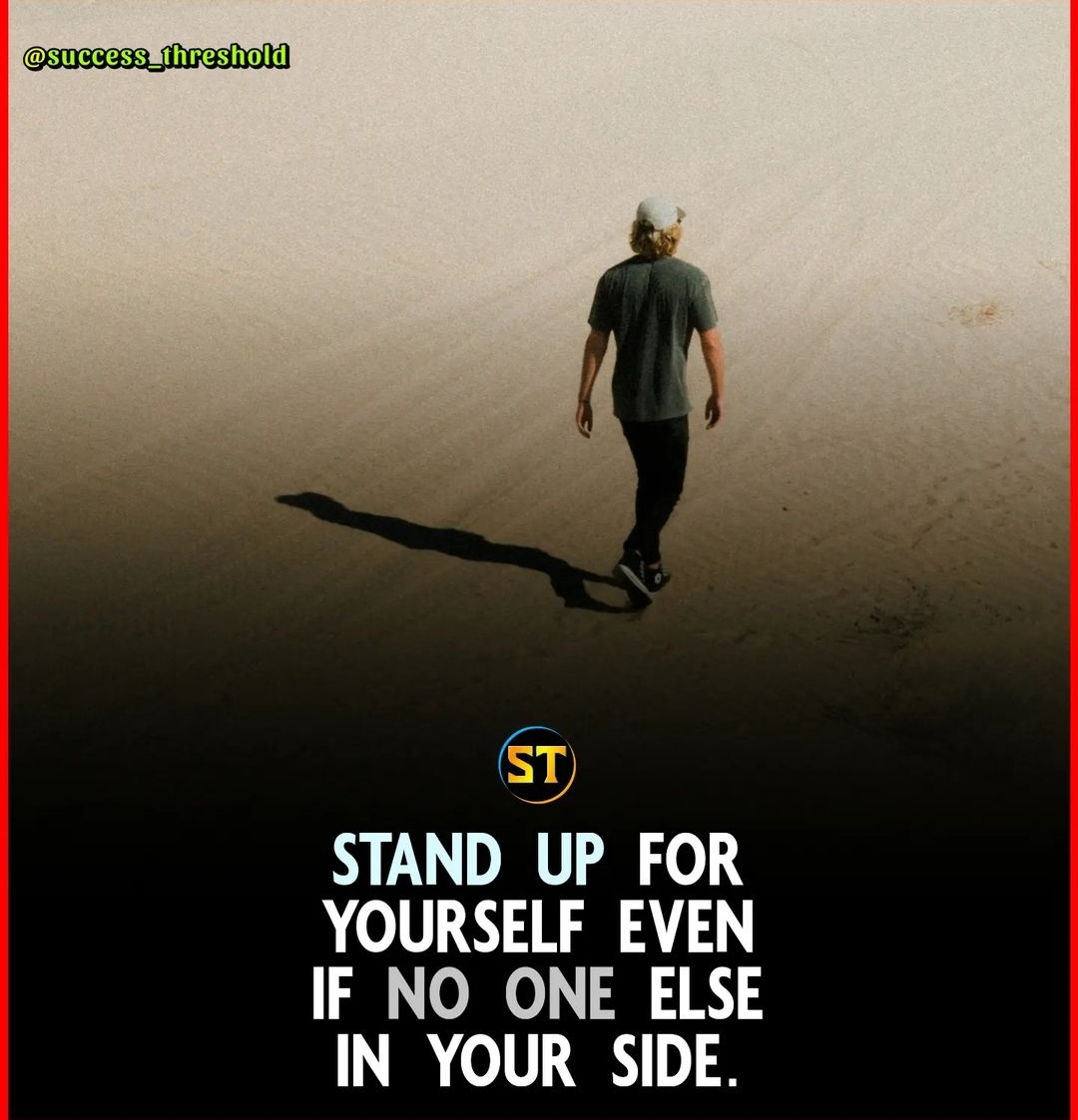 Standing Up For Yourself Quotes And Sayings