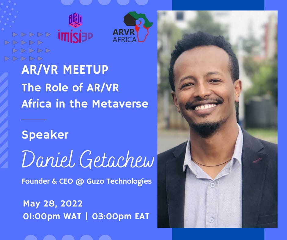 Ìmísí 3D on Twitter: "Join the CEO of Guzo Technologies, Daniel Getachew by 1 pM today. Register ...