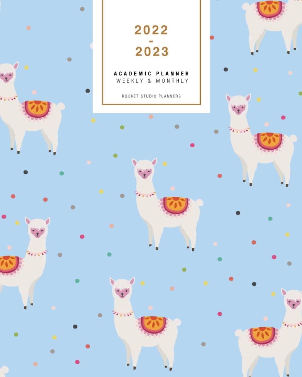 READ EBOOK Academic Planner 2022-2023 Monthly & Weekly: Cute Llama ...