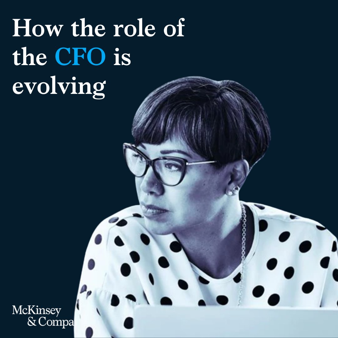 McKinsey & Company on Twitter: "CFOs are increasingly taking on a pivotal role in their ...